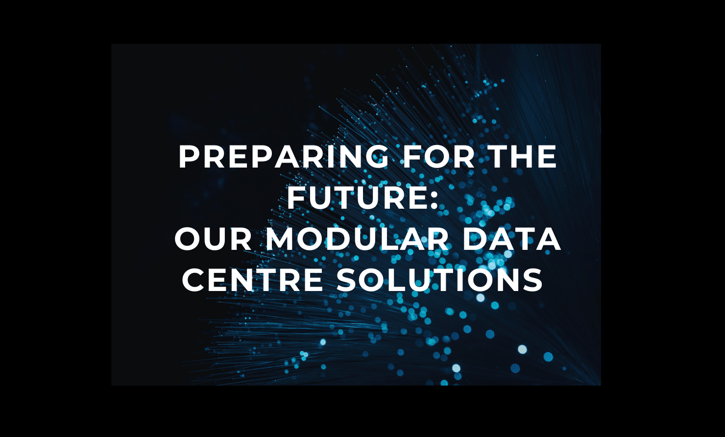 Preparing for the Future: Datalec’s Modular Data Centre Solutions ...